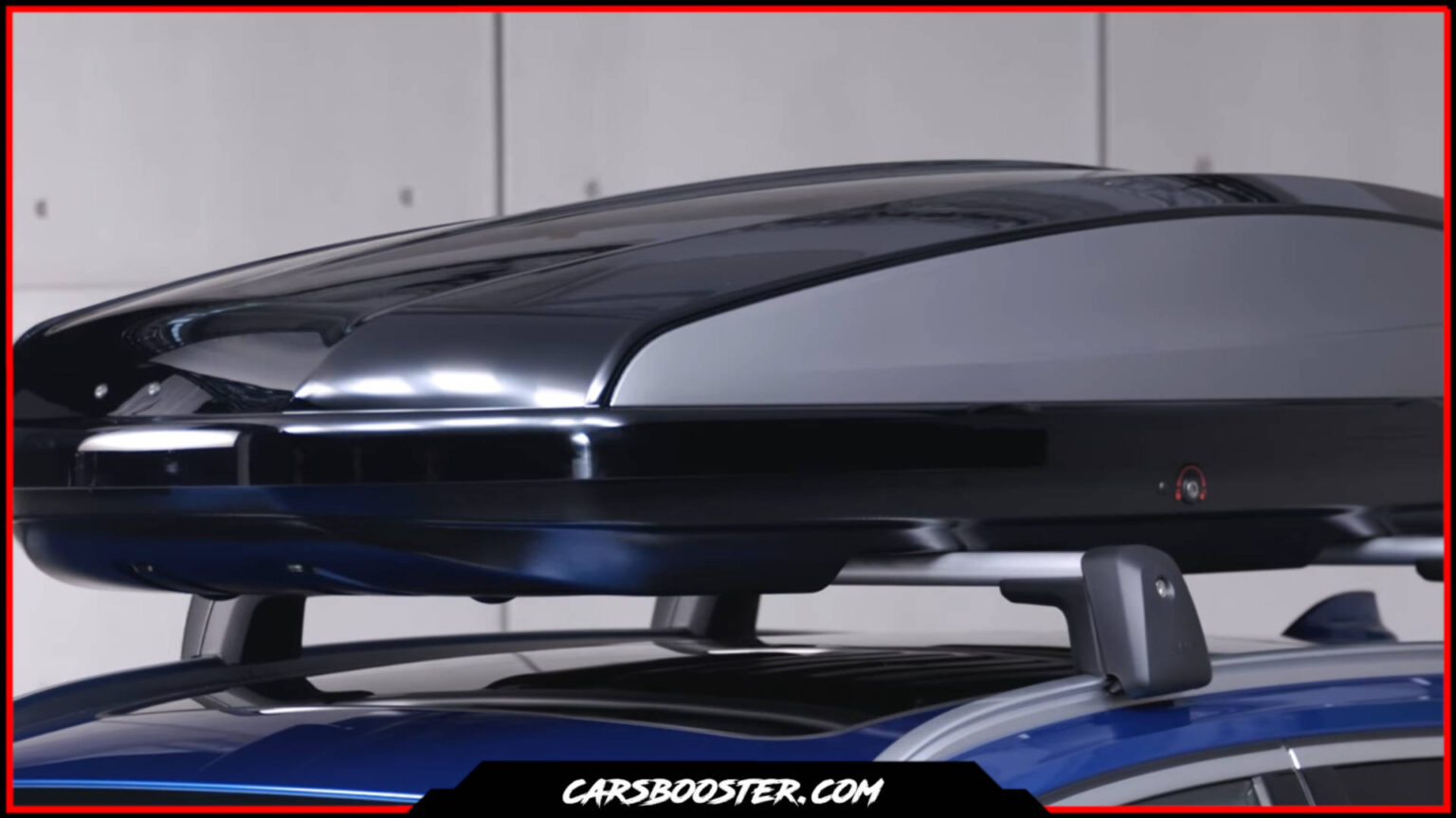 How To Choose A Roof Box That Is Ideal For You? Complete Guide In 2023 ...